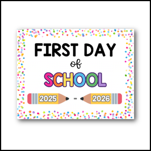 First Day Signs 25-26 – Printables Club