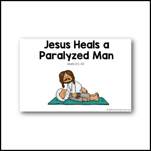 Jesus Heals a Paralyzed Man – Printables Club